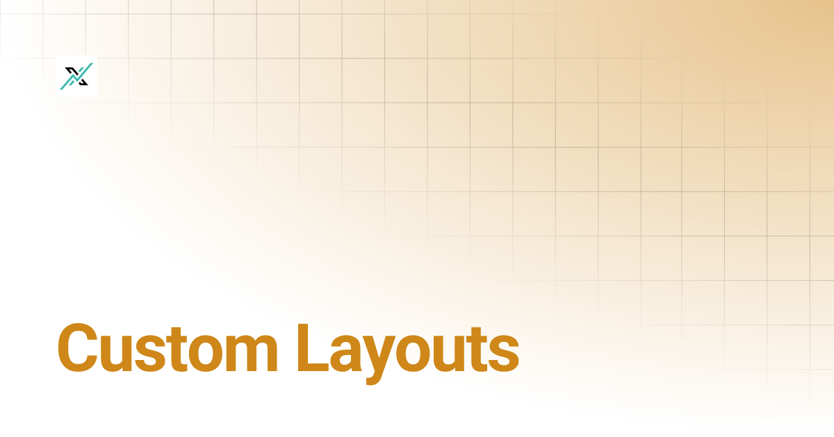 Custom Layouts | ProjectX Help Center
